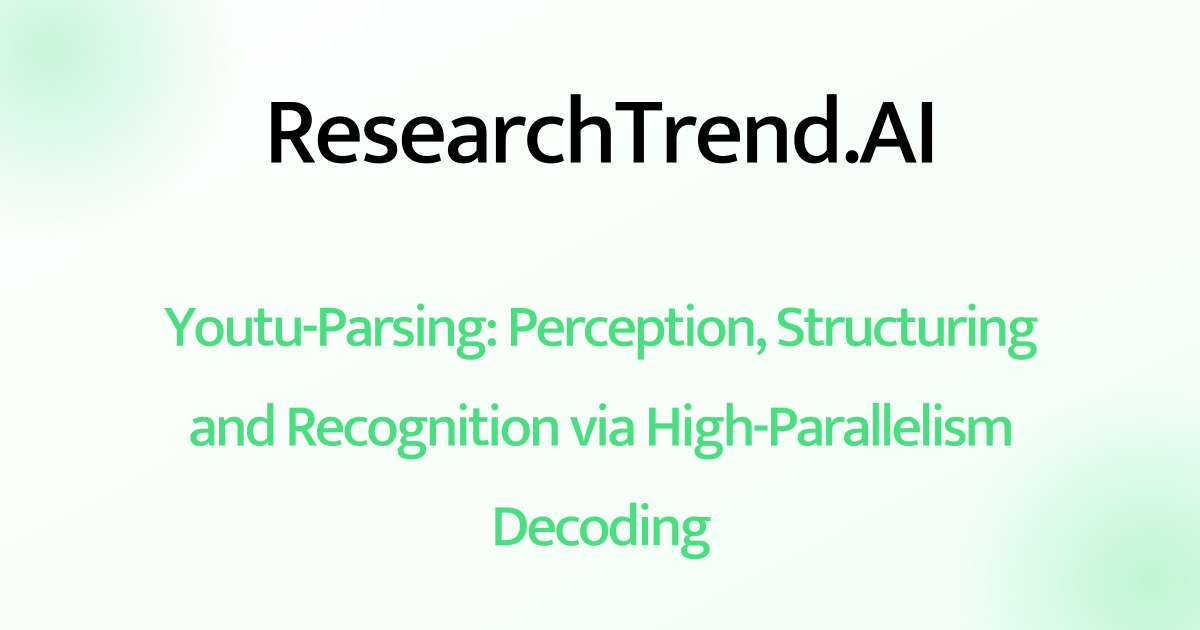 Youtu-Parsing: Perception, Structuring and Recognition via High ...
