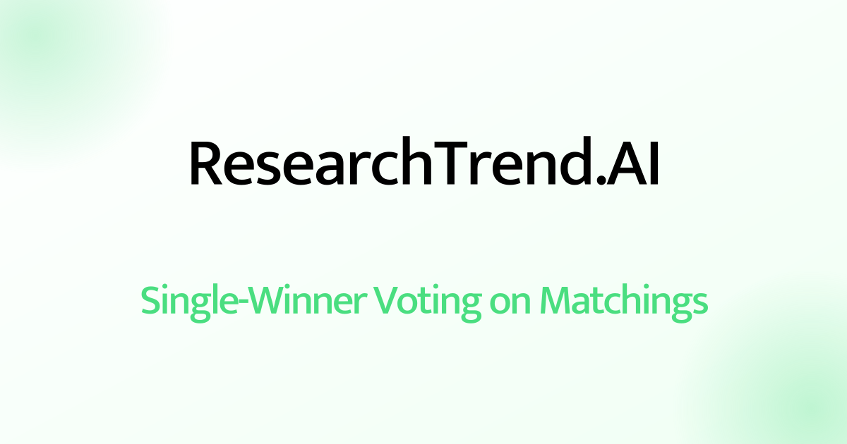 Single-Winner Voting on Matchings | ResearchTrend.AI