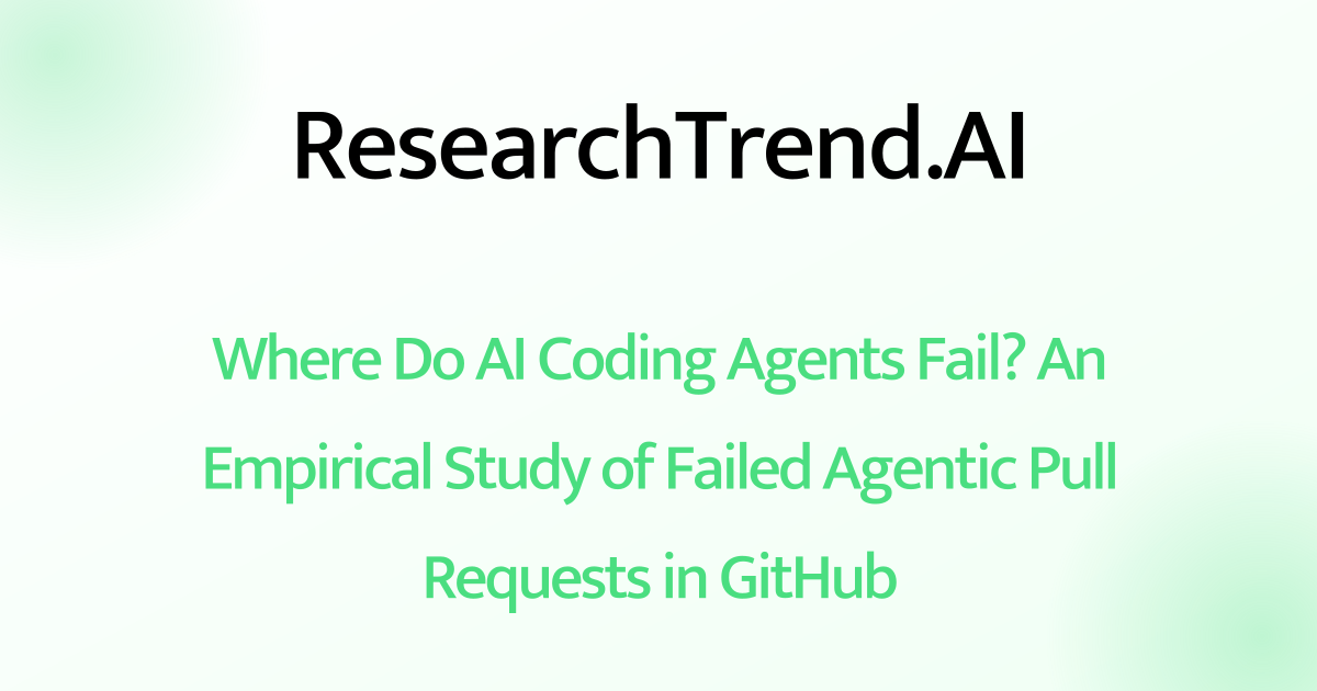 Where Do AI Coding Agents Fail? An Empirical Study of Failed Agentic Pull Requests in GitHub ...