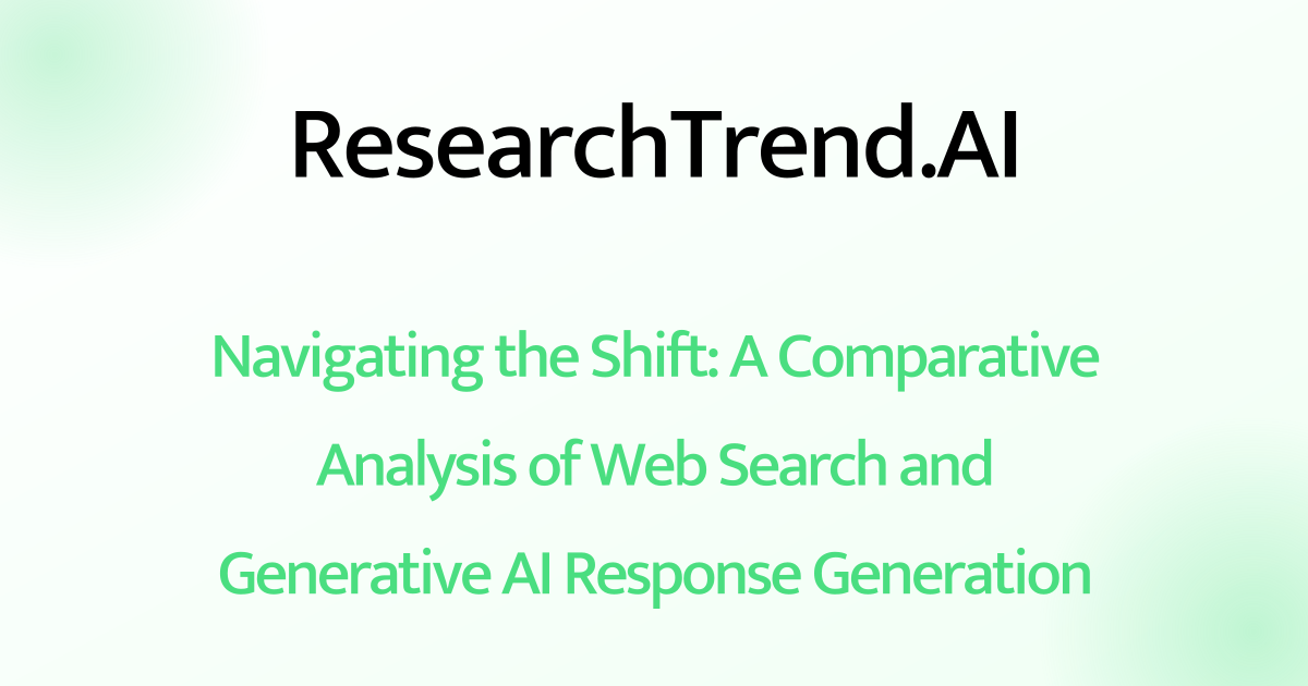Navigating the Shift: A Comparative Analysis of Web Search and ...