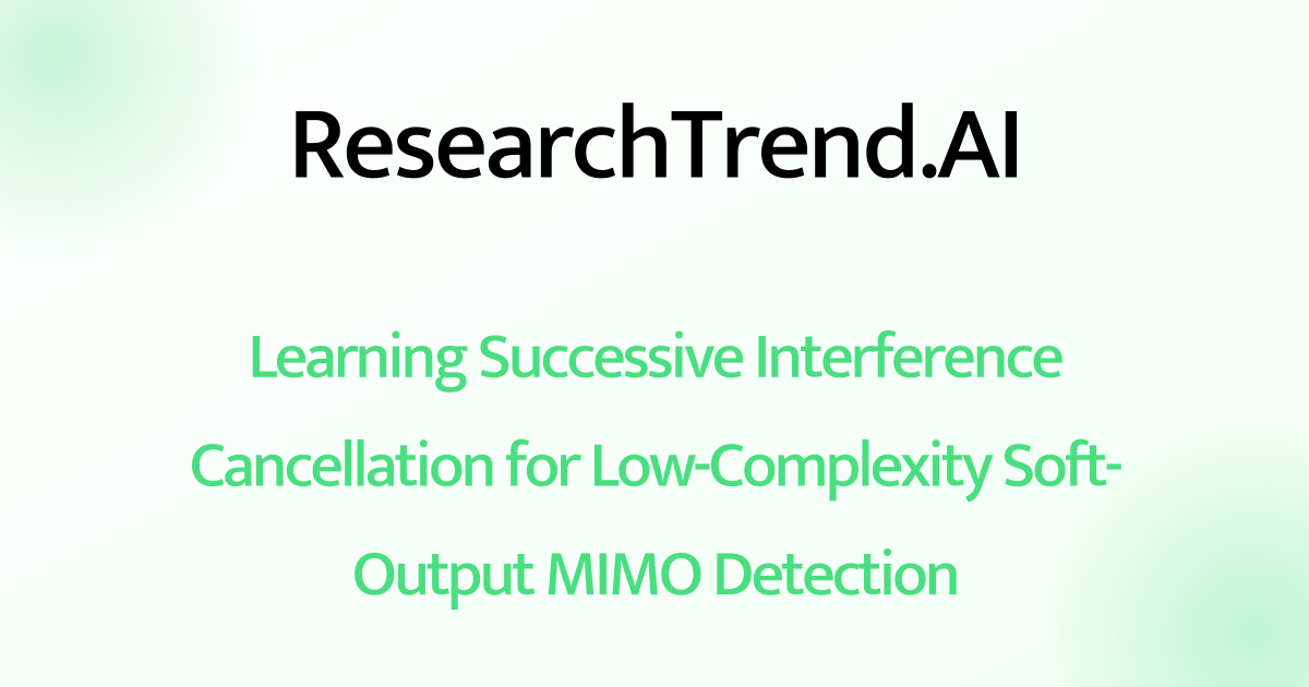 Learning Successive Interference Cancellation for Low-Complexity Soft ...