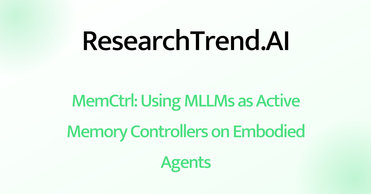 MemCtrl: Using MLLMs as Active Memory Controllers on Embodied Agents ...
