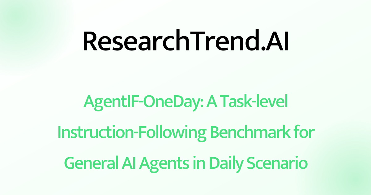 AgentIF-OneDay: A Task-level Instruction-Following Benchmark for ...