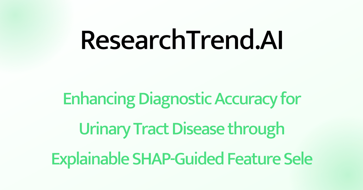 Enhancing Diagnostic Accuracy for Urinary Tract Disease through ...